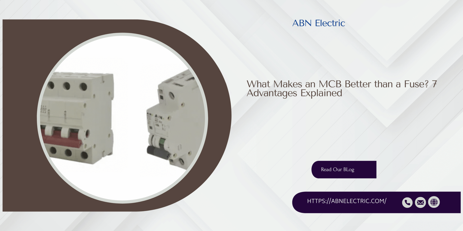 MCB vs Fuse: 7 Advantages of a Miniature Circuit Breaker |Abn Electric